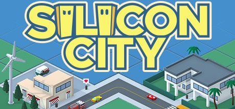 Silicon City (2023) - MobyGames