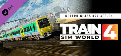 Train Sim World 4: Centro Class 323 Add-On (2023) - MobyGames