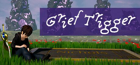 Grief Trigger (2023) - MobyGames