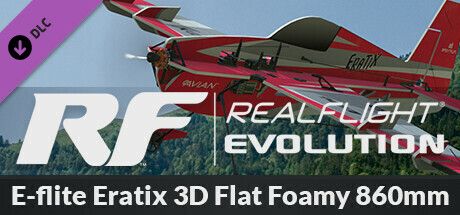 RF: RealFlight Evolution - E-flite Eratix 3D Flat Foamy 860mm (2023 ...