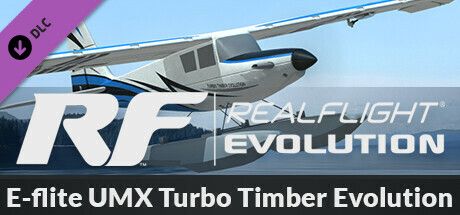 RF: RealFlight Evolution - E-flite UMX Turbo Timber Evolution (2023 ...
