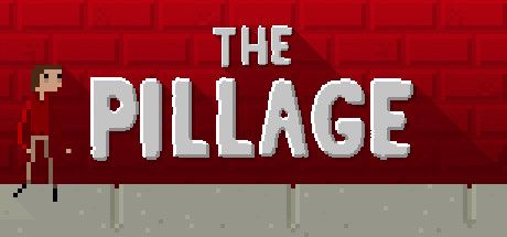 The Pillage (2018) - MobyGames