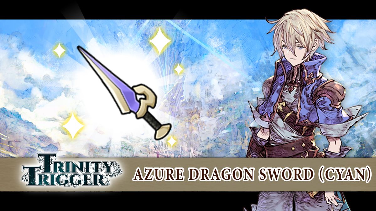 Trinity Trigger: Azure Dragon Sword (Cyan) (2022) - MobyGames