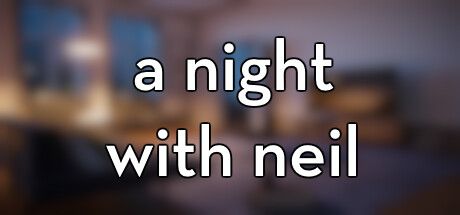 A Night With Neil (2023) - MobyGames