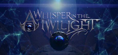 A Whisper in the Twilight: Chapter One (2023) - MobyGames