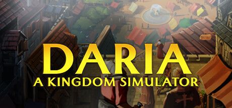 Daria: A Kingdom Simulator (2024) - MobyGames