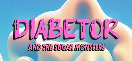 Diabetor & The Sugar Monsters (2023) - MobyGames
