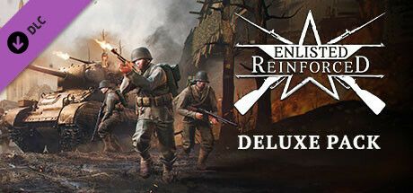 Enlisted: Reinforced - Deluxe Pack (2024) - MobyGames