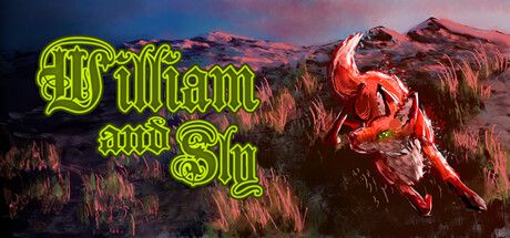William and Sly (2024) - MobyGames