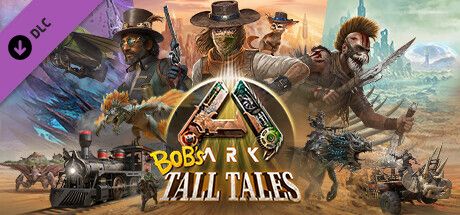 ARK: Survival Ascended - Bob's Tall Tales (2024) - MobyGames