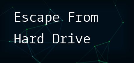 Escape From Hard Drive (2022) - MobyGames
