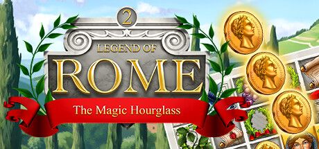 Legend of Rome 2: The Magic Hourglass (2024) - MobyGames