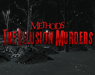 Methods: The Illusion Murders (2024) - MobyGames