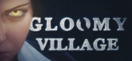 Gloomy Village (2023) - MobyGames