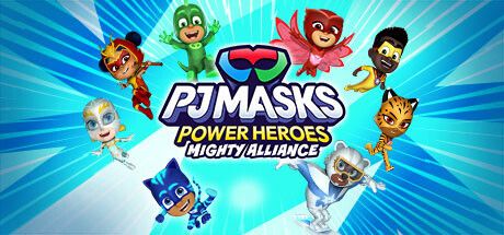 PJ Masks Power Heroes: Mighty Alliance (2024) - MobyGames