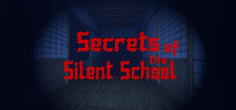Secrets of the Silent School (2024) - MobyGames