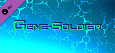 Gene-Soldier (2023) - MobyGames
