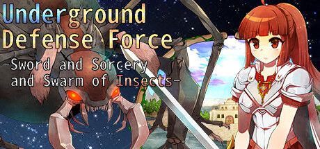 Underground Defense Force: Sword and Sorcery and Swarm of Insects (2024) - MobyGames