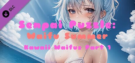 Senpai Puzzle: Waifu Summer - Kawaii Waifus Part 1 (2023) - MobyGames