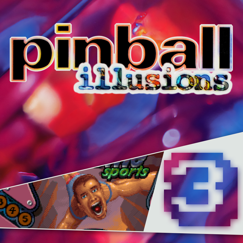 Pinball Illusions: Extreme Sports (2024) - MobyGames