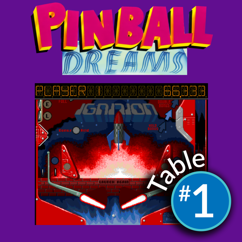 Pinball Dreams: Ignition (2019) - MobyGames