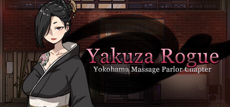 Yakuza Rogue: Yokohama Massage Parlor Chapter (2024) - MobyGames