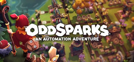 Oddsparks: An Automation Adventure (2024) - MobyGames