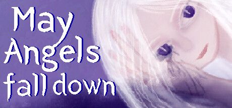 May Angels fall down (2023) - MobyGames