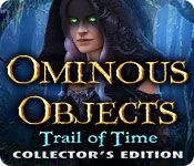 Ominous Objects: Trail of Time (Collector's Edition) cover or packaging material - MobyGames