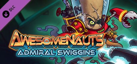 Awesomenauts: Admiral Swiggins - MobyGames