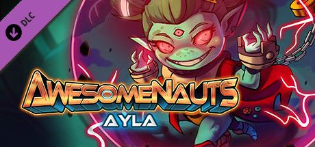 Awesomenauts: Ayla (2017) - MobyGames