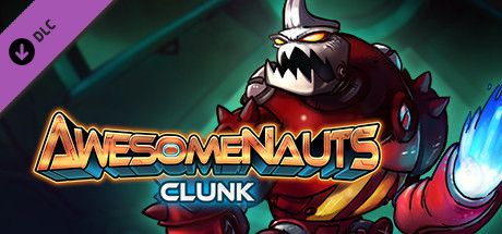 Awesomenauts: Clunk (2017) - MobyGames