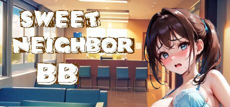 Sweet Neighbor BB (2024) - MobyGames