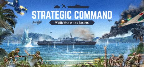 Strategic Command: WWII - War in the Pacific (2024) - MobyGames
