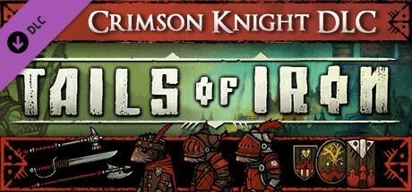 Tails of Iron - Crimson Knight DLC box covers - MobyGames