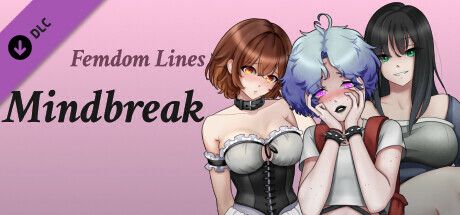 Femdom Lines: Mindbreak (2024) - MobyGames