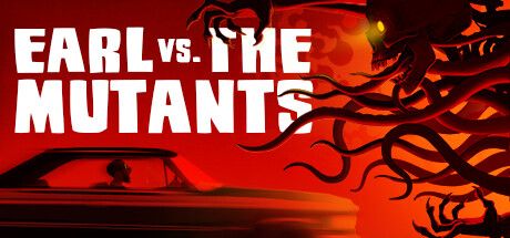 Earl vs. the Mutants (2024) - MobyGames