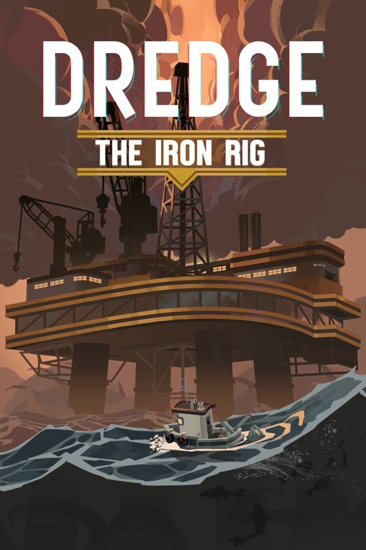 Dredge: The Iron Rig (2024) - MobyGames