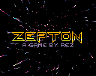 Zepton (2017) - MobyGames