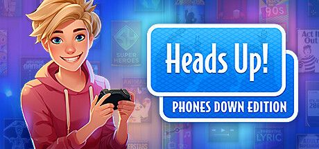 Heads Up! Phones Down Edition (2023) - MobyGames