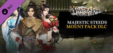 Wandering Sword: Mount Pack - Majestic Steeds (2024) - MobyGames