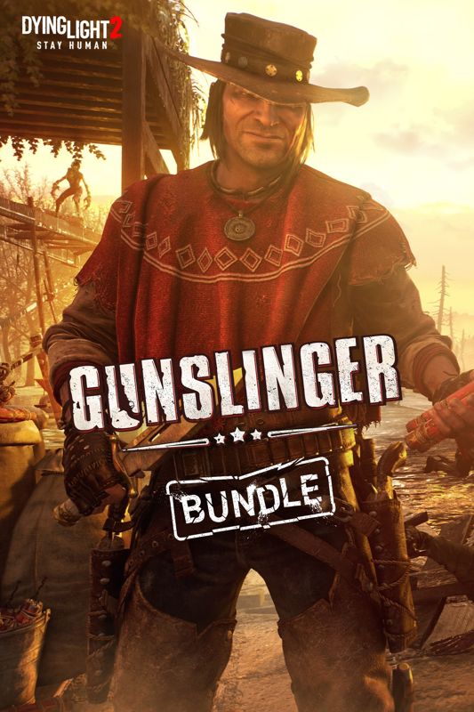Dying Light 2: Stay Human - Gunslinger Bundle (2023) - MobyGames