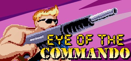 Eye of the Commando (2024) - MobyGames
