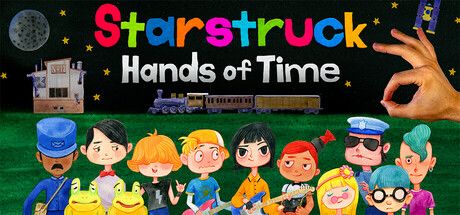 Starstruck: Hands of Time (2024) - MobyGames