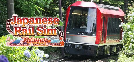 Japanese Rail Sim: Hakone Town of Natural Beauty and Hot Springs cover ...
