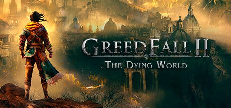 GreedFall II: The Dying World (2024) - MobyGames
