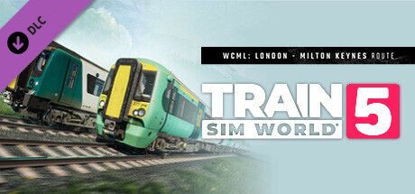 Train Sim World 5: WCML - London – Milton Keynes Route (2024) - MobyGames