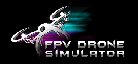 FPV Drone Simulator (2017) - MobyGames