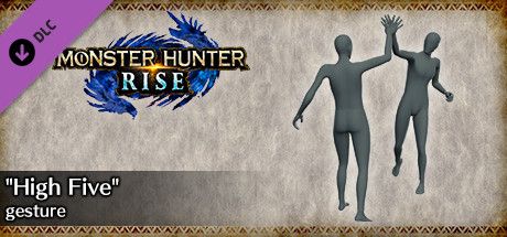 Monster Hunter: Rise - "High Five" Gesture (2022) - MobyGames