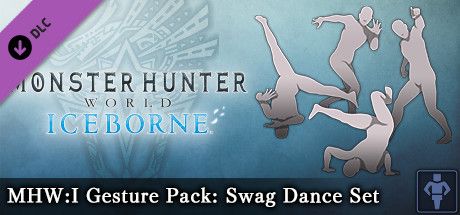 Monster Hunter: World - Iceborne - MHW:I Gesture Pack: Swag Dance Set ...